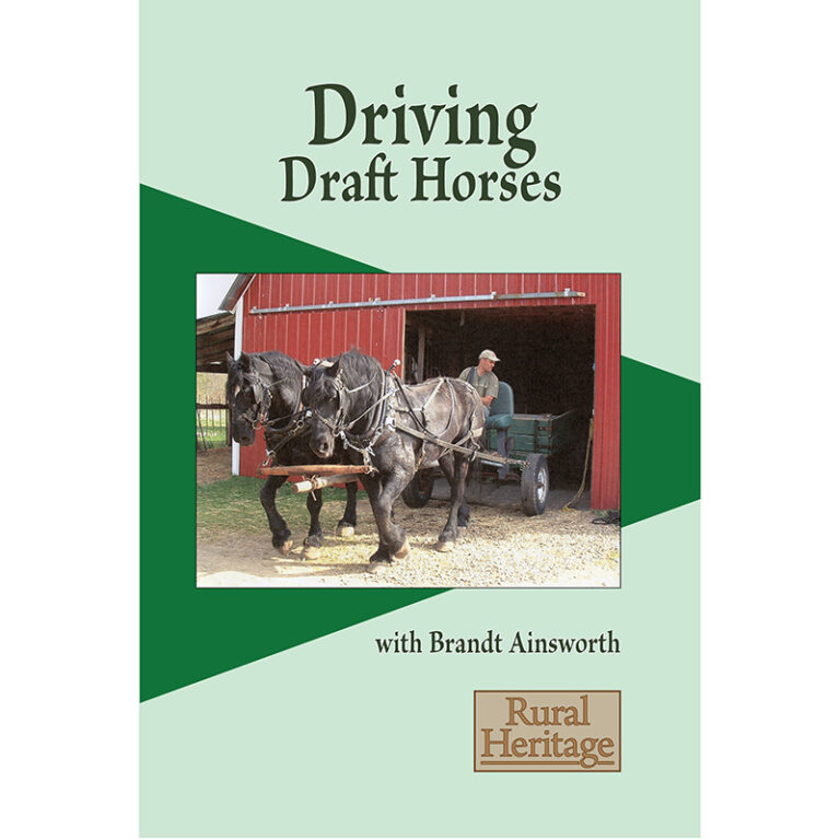 Driving Draft Horses – Rural Heritage